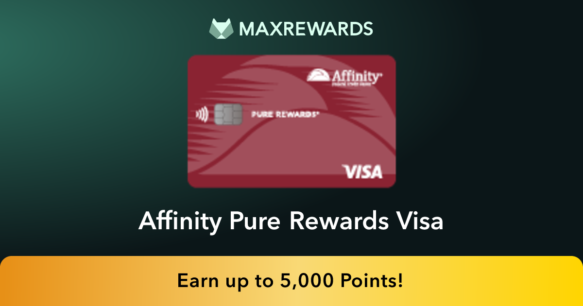 Affinity Pure Rewards Visa — No Annual Fee, Points Card | MaxRewards