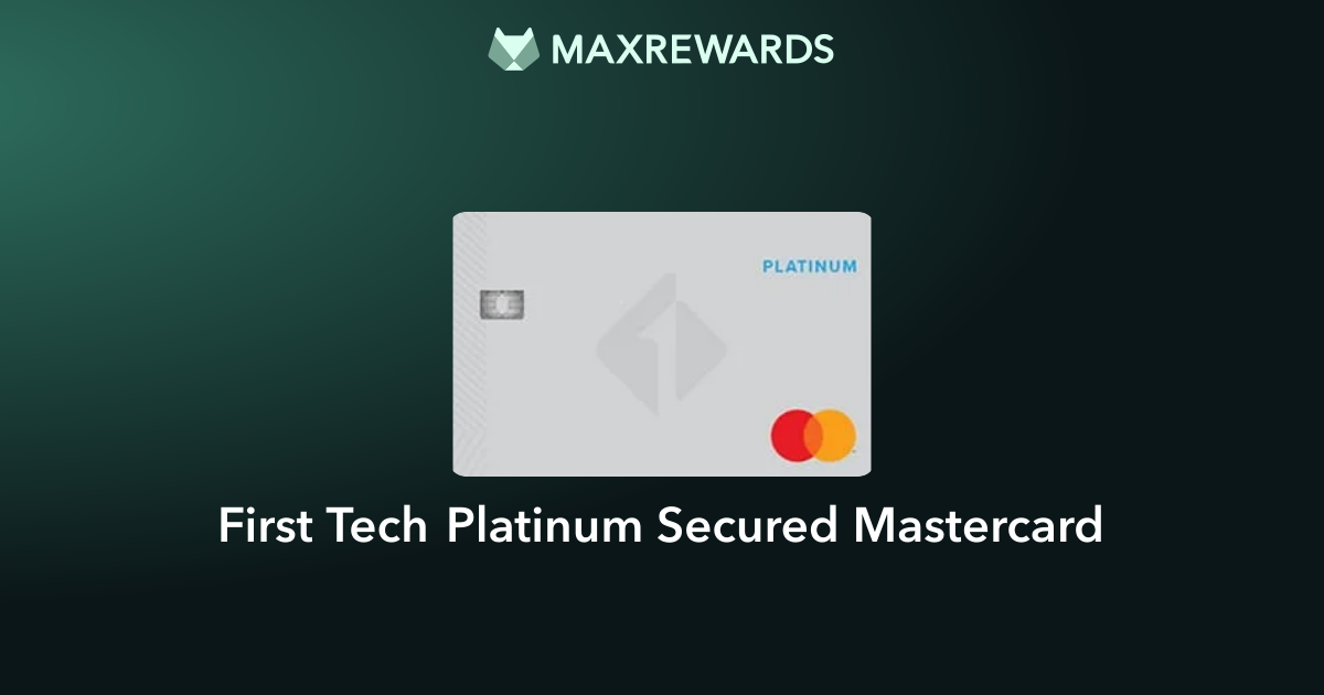 First Tech Platinum Secured Mastercard® Review: Rewards, Benefits ...
