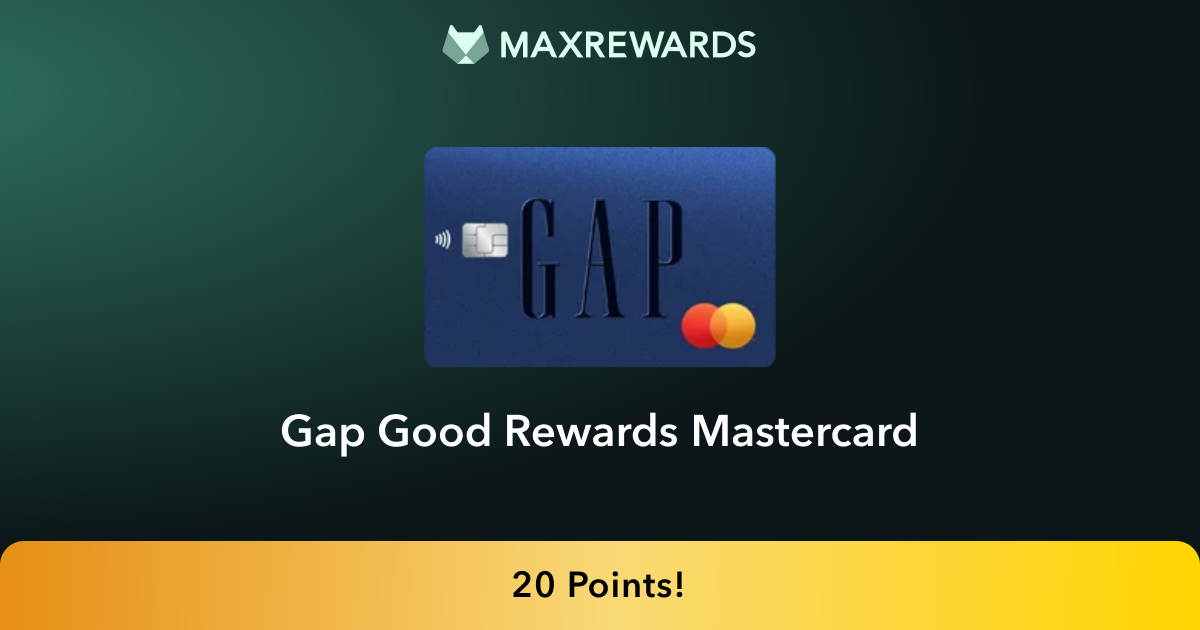 Gap Good Rewards Mastercard® Review: Rewards, Benefits & Fees | MaxRewards