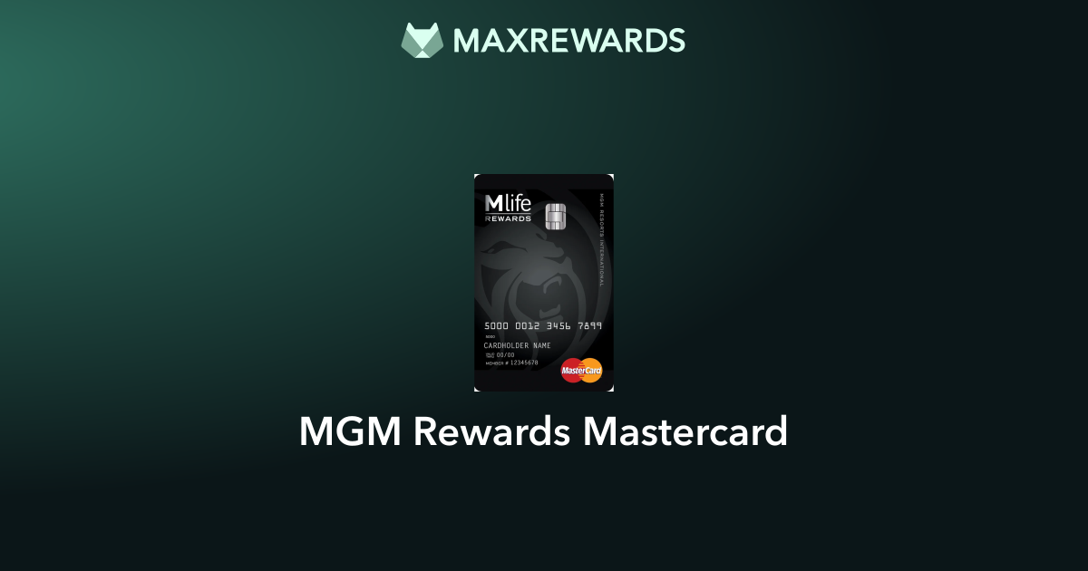 MGM Rewards™ Mastercard® Review: Rewards, Benefits & Fees | MaxRewards
