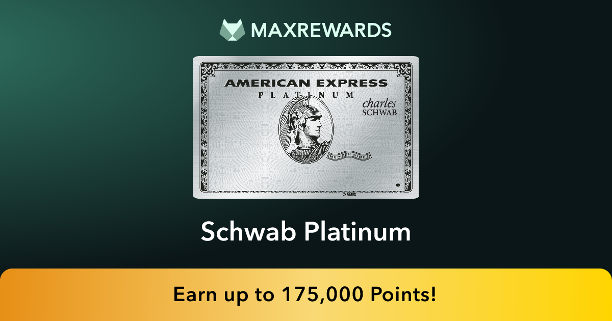 Amex Platinum Card for Schwab — 80,000 Points Review | MaxRewards