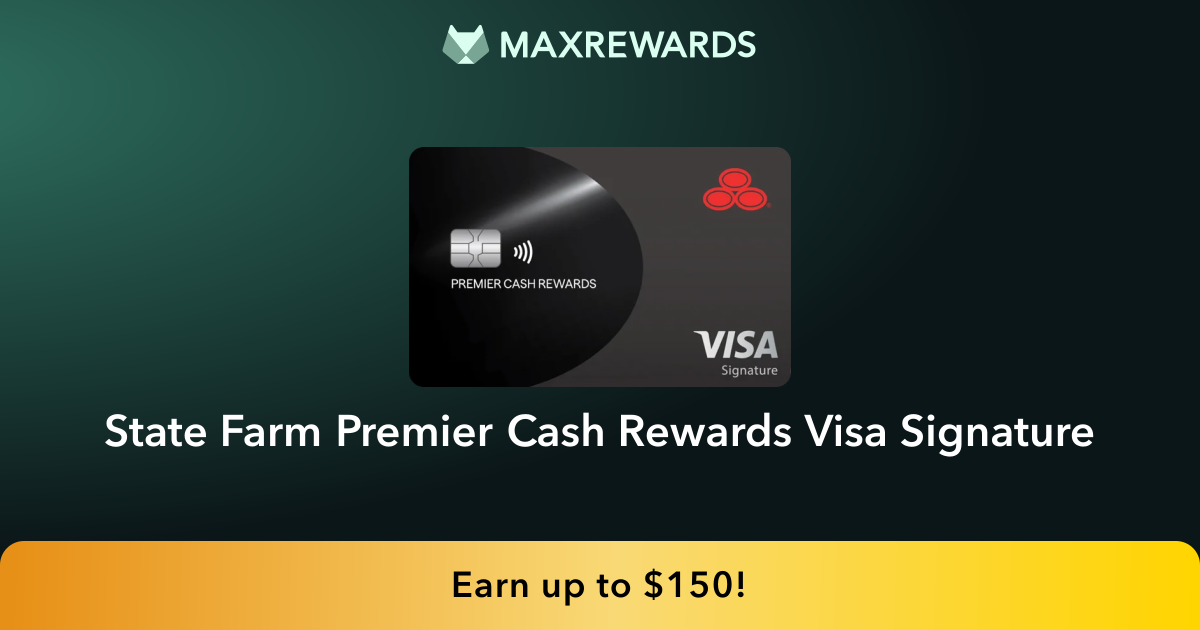 State Farm® Premier Cash Rewards Visa Signature® Review: Rewards ...